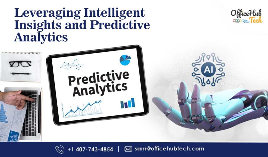 Leveraging Intelligent Insights and Predictive Analytics
