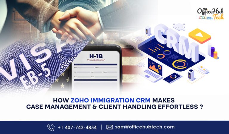 How Zoho Immigration CRM Makes Case Management & Client Handling ...