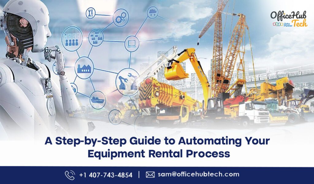 A Step-by-Step Guide to Automating Your Equipment Rental Process